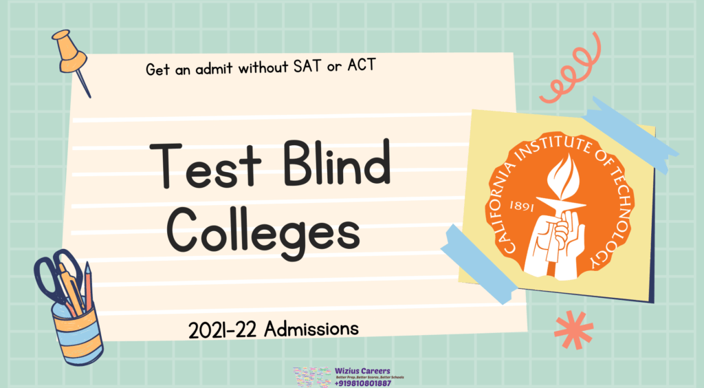 Test Blind Universities – Admissions without SAT or ACT – Wizius Career